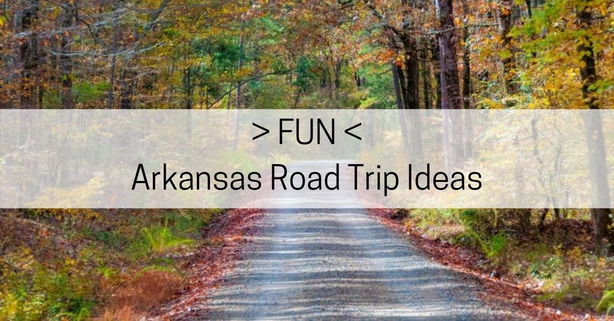 100 EPIC Arkansas Bucket List of Things To Do - All About Arkansas