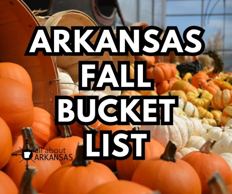 Your Arkansas Fall Bucket List! - Time to Get Cozy and Explore!